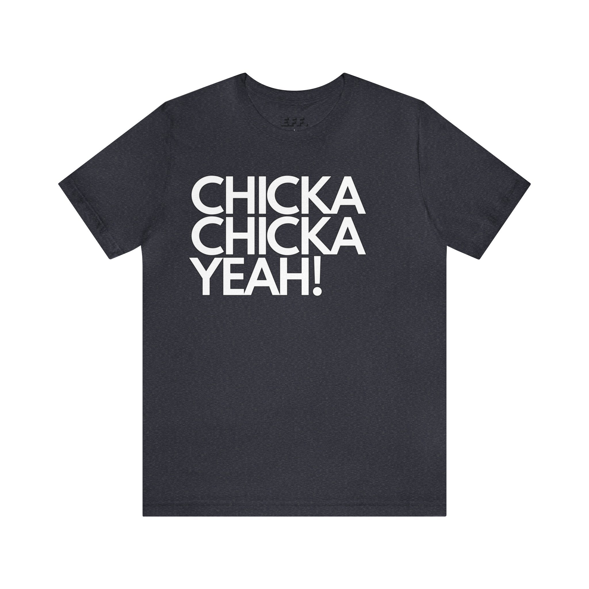 Chicka Yeah! EffWordz